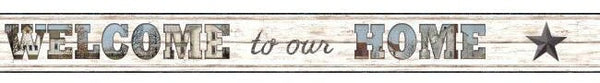 York Welcome To Our Home (Off White) Wallpaper Border - AC4420BD ...